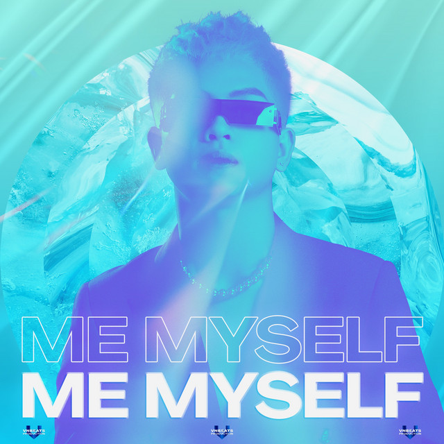 Me Myself - Single by DJ Long Nhat | Spotify
