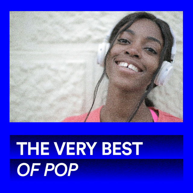 The Very Best Of Pop - Compilation by Various Artists | Spotify