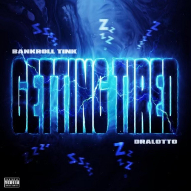 Getting Tired - Single by Dra Lotto | Spotify