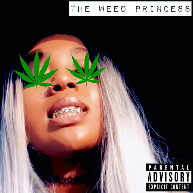 The Weed Princess - EP by Alicia Goku | Spotify