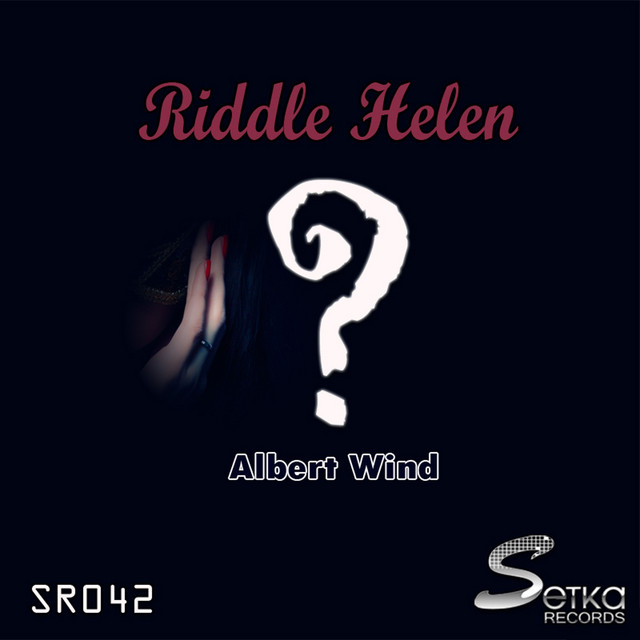 Riddle Helen - Single by Albert Wind | Spotify