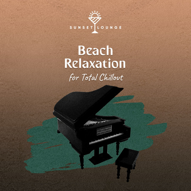 zZz Beach Relaxation for Total Chillout zZz - Album by Lounge Music ...