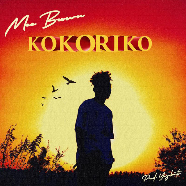 Kokoriko - song and lyrics by Mee Brown | Spotify