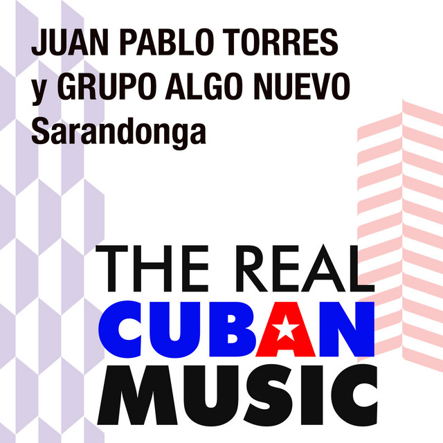 Sarandonga - Remasterizado - música y letra de Juan Pablo Torres, Grupo ...