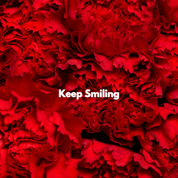 Keep Smiling - Album by Latin Jazz Instrumental | Spotify