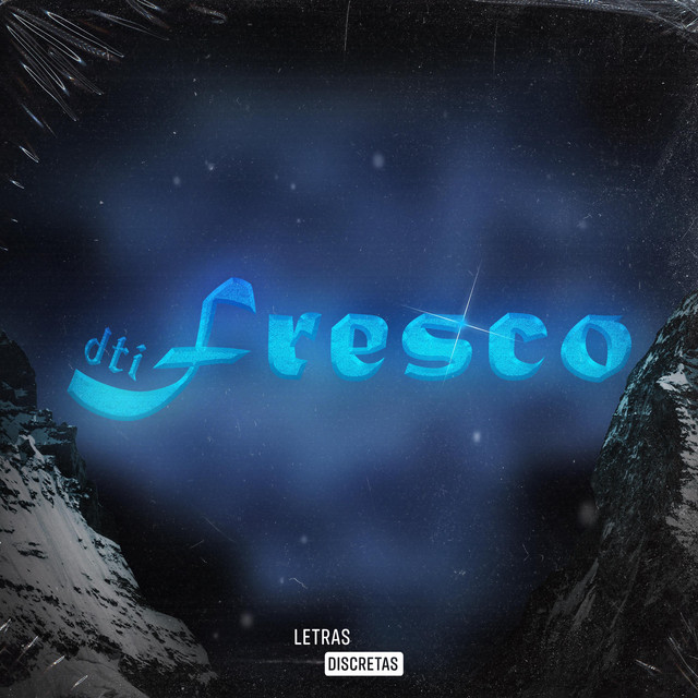 Fresco - Single by Dti | Spotify