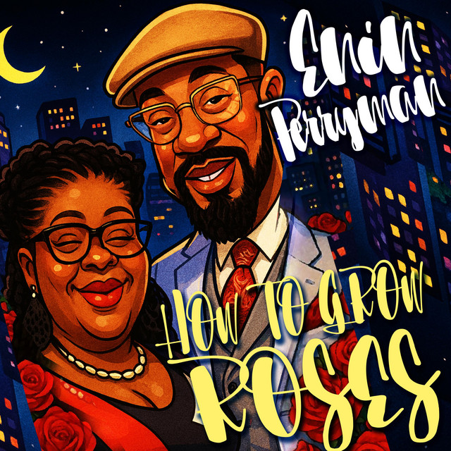 How To Grow Roses - song and lyrics by Enin Perryman | Spotify