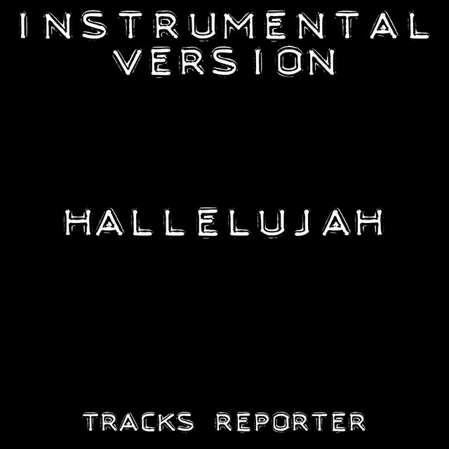 Hallelujah (Backing Track Instrumental Version) - song and lyrics by ...
