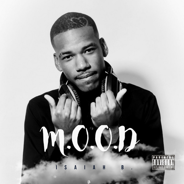 M.O.O.D - Album by Isaiah B. | Spotify