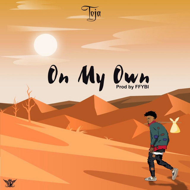 On My Own - Single by Toja | Spotify