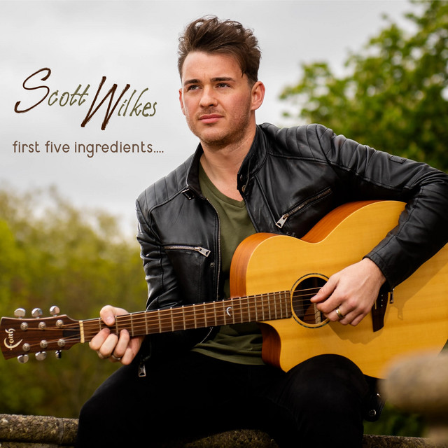 First Five Ingredients - EP by Scott Wilkes | Spotify