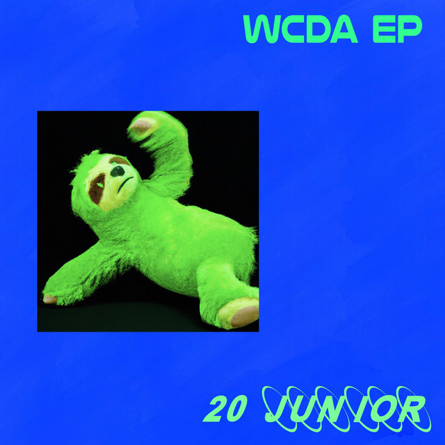 WCDA EP - EP by 20 Junior | Spotify