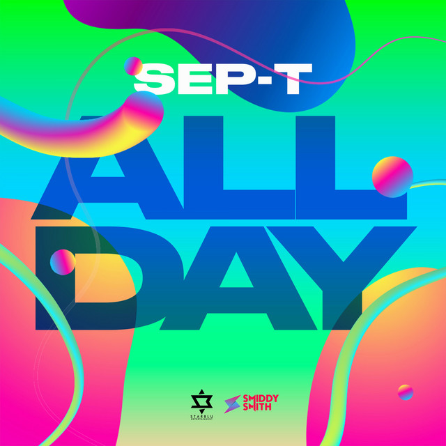 All Day - Single by Sep-T | Spotify