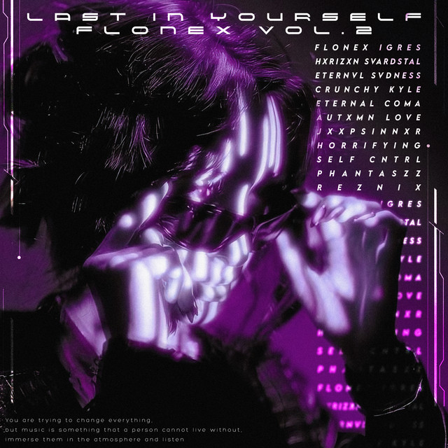 LAST IN YOURSELF FLONEX, Vol. 2 - Album by FLONEX | Spotify
