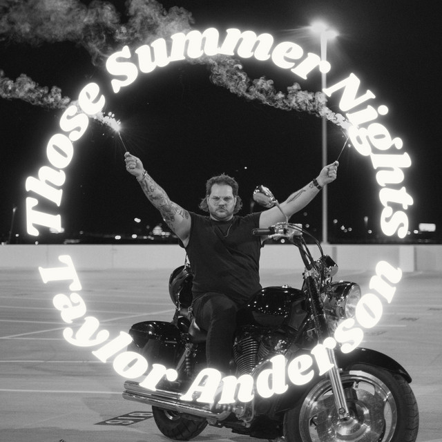 Those Summer Nights - Single by Taylor Anderson | Spotify