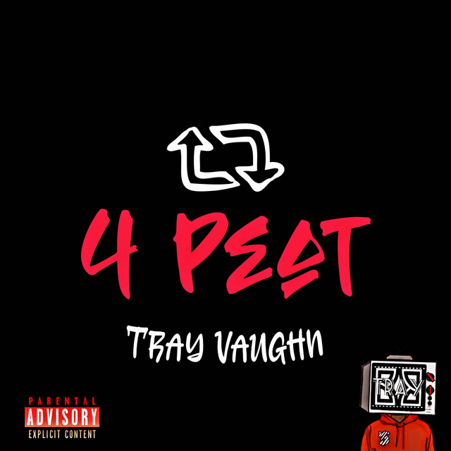 4 PEAT - EP by Tray Vaughn | Spotify