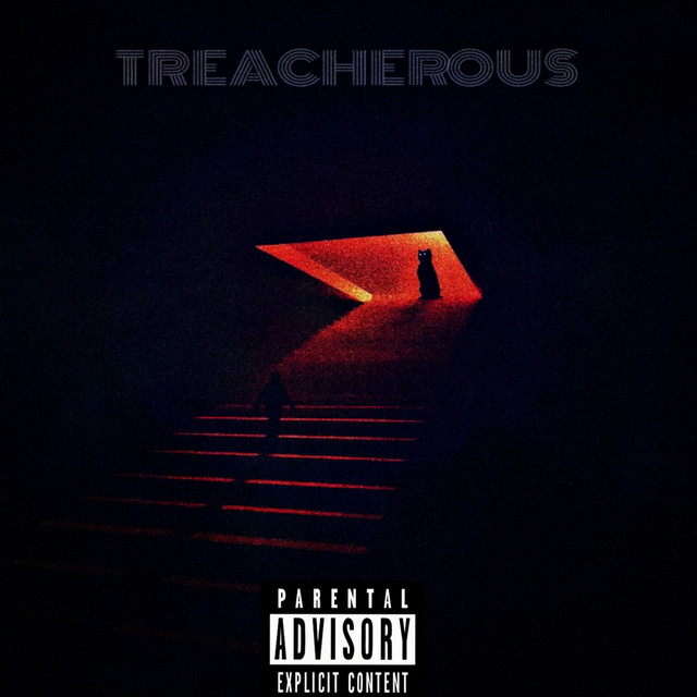 Treacherous - Single by SauceTh@t | Spotify