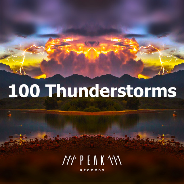 100 Thunderstorms - Album by Thunderstorm Sound Bank | Spotify