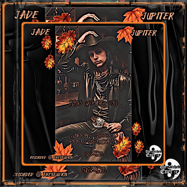 Austin - Single by JADE JUPITER | Spotify