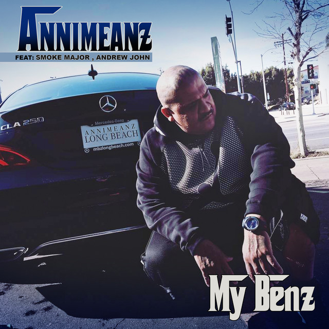 My Benz - Single by Annimeanz | Spotify