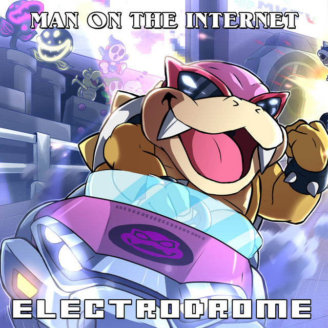 Electrodrome (From "Mario Kart 8") - song and lyrics by Man on the ...