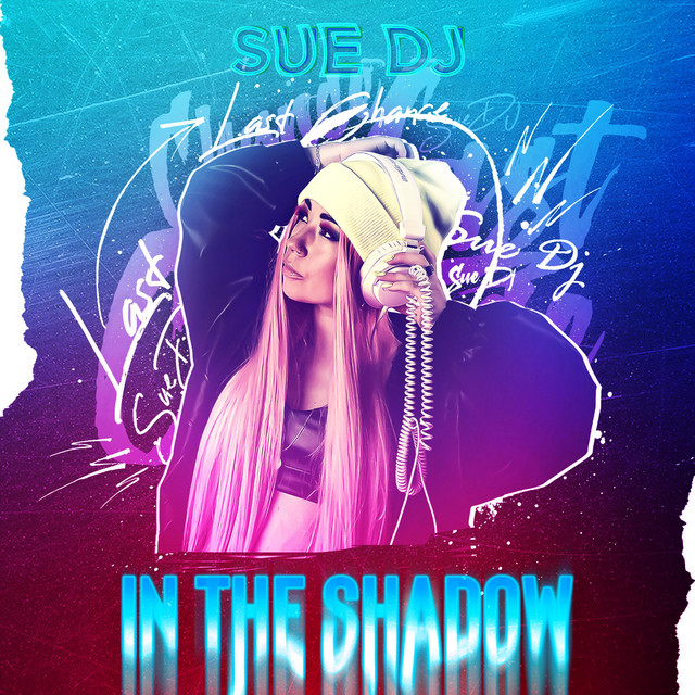 In The Shadow - Single by Sue DJ | Spotify