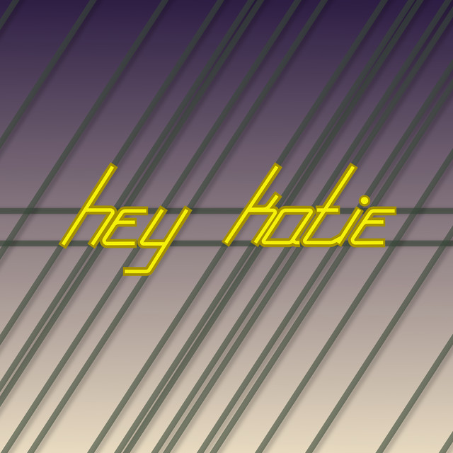 Hey Katie - song and lyrics by Red Maker | Spotify