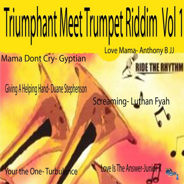 Triumphant Meet Trumpet Riddim, Vol. 1 - Compilation by Various Artists ...