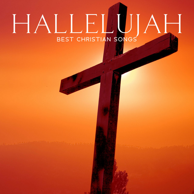 HALLELUJAH: Best Christian Songs – Gospel/Slow Jazz Music To Praise The ...