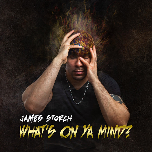 What’s on Ya Mind? - Single by James Storch | Spotify