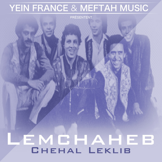 Chehal Leklib - Single by Lemchaheb | Spotify