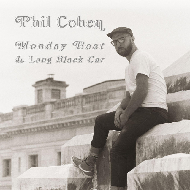 Monday Best - Single by Phil Cohen | Spotify