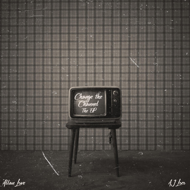 Change the Channel - Single by Allan Love | Spotify