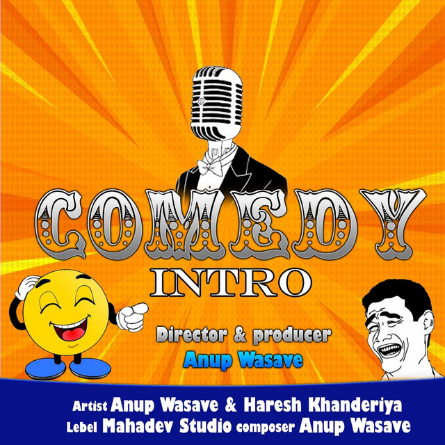 Comedy Intro - Single by Anup Wasave | Spotify