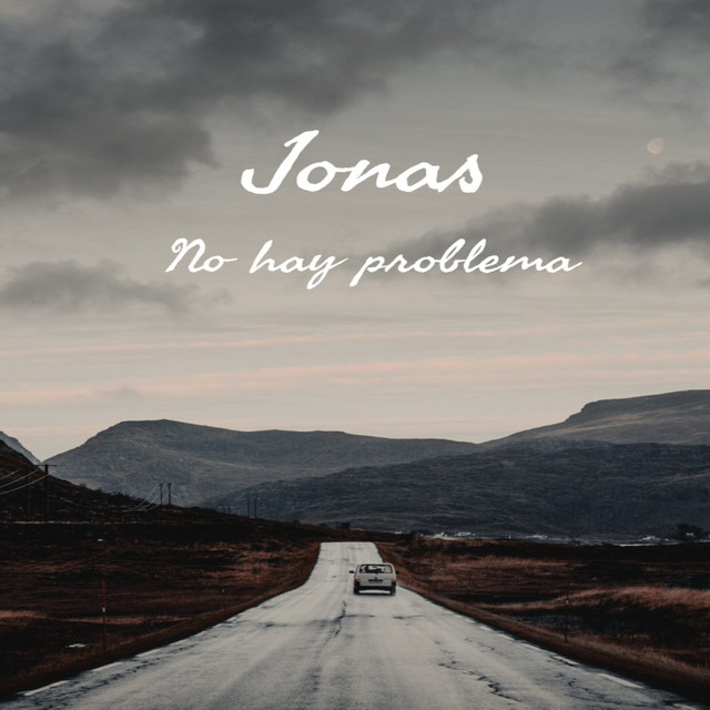 No Hay Problema - Single by Jonas | Spotify
