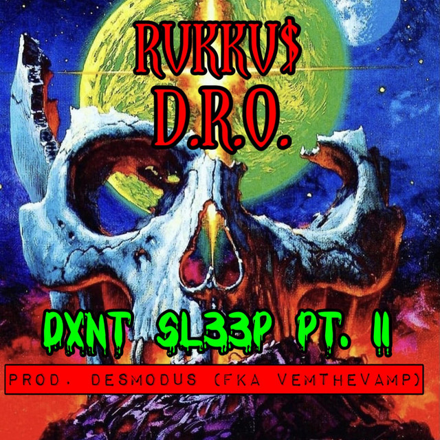Don't Sleep Part II - Single by Rukkus Da Rekkless One | Spotify