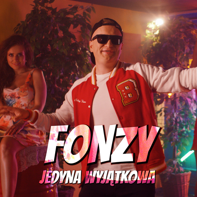 Jedyna Wyjątkowa - song and lyrics by Fonzy | Spotify
