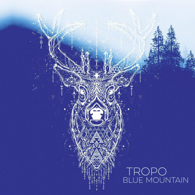 Blue Mountain - Album by Tropo | Spotify
