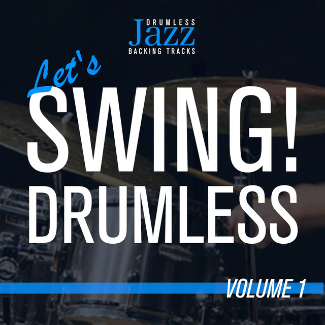 Joe's Swing 140 BPM Drumless Track - song and lyrics by Jazz Drumless ...