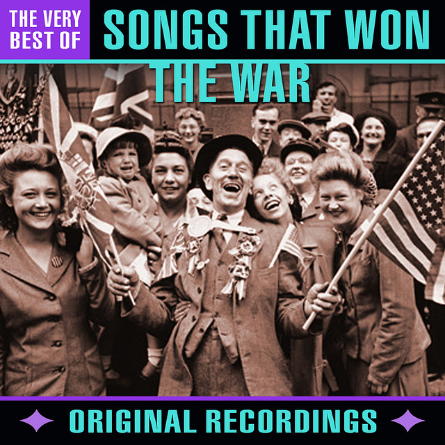 Songs That Won The War - The Very Best Of (Remastered) - Compilation by ...