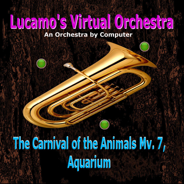 The Carnival of the Animals Mv. 7 Aquarium by Luis Carlos Molina ...