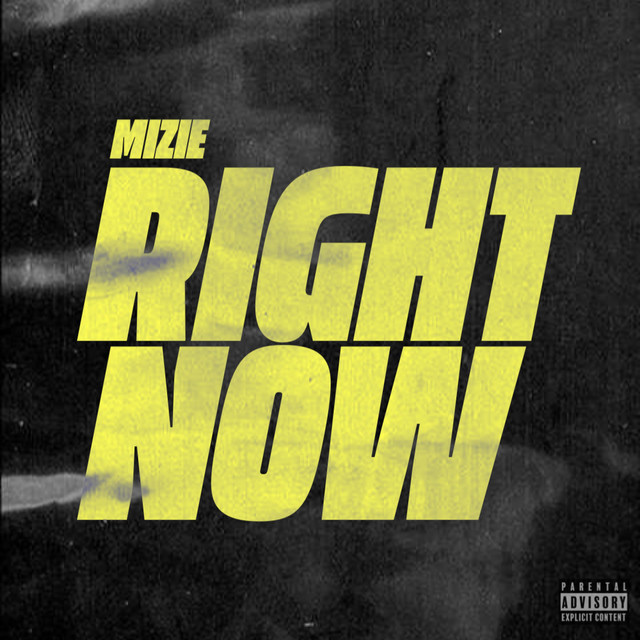 Right Now - Single by Mizie | Spotify