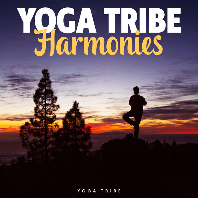 Yoga Tribe Harmonies - Album by Yoga Tribe | Spotify