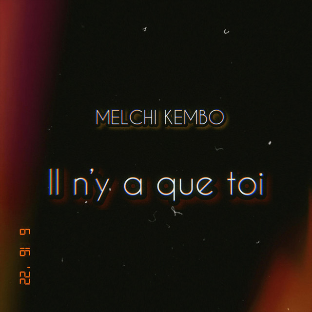 Melchi kembo - Songs, Events and Music Stats | Viberate.com