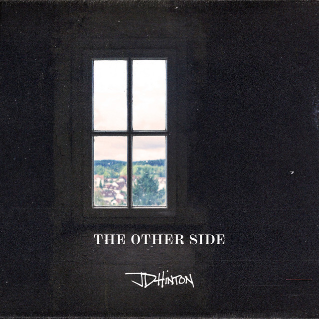 The Other Side - song and lyrics by JD Hinton | Spotify
