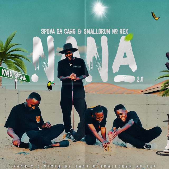 NANA 2.0 - Single by Spova Da Gang | Spotify