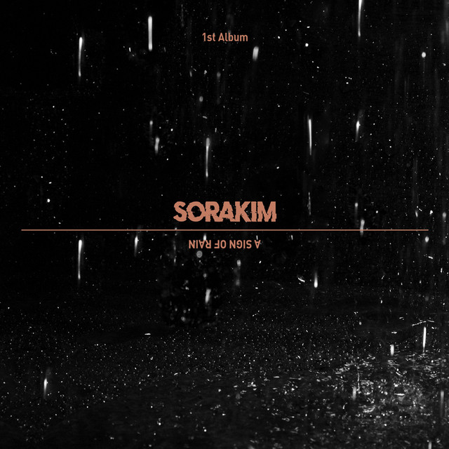 A SIGN OF RAIN - Album by KIM SO RA | Spotify