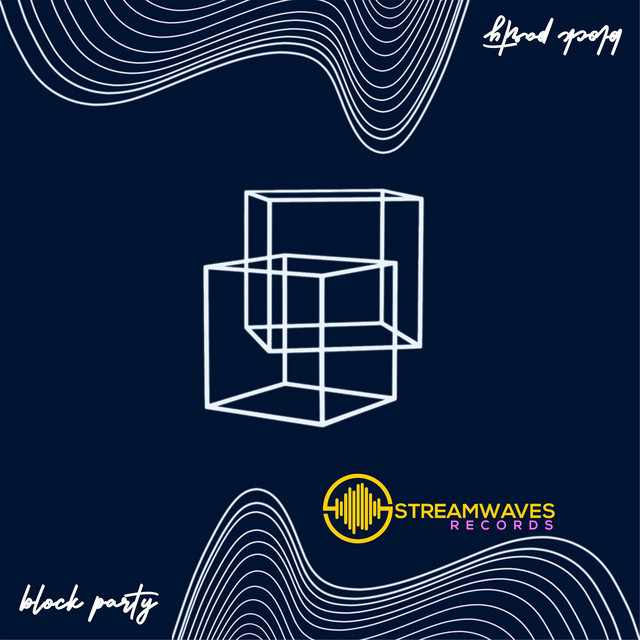 Block Party - Album by StreamWaves | Spotify