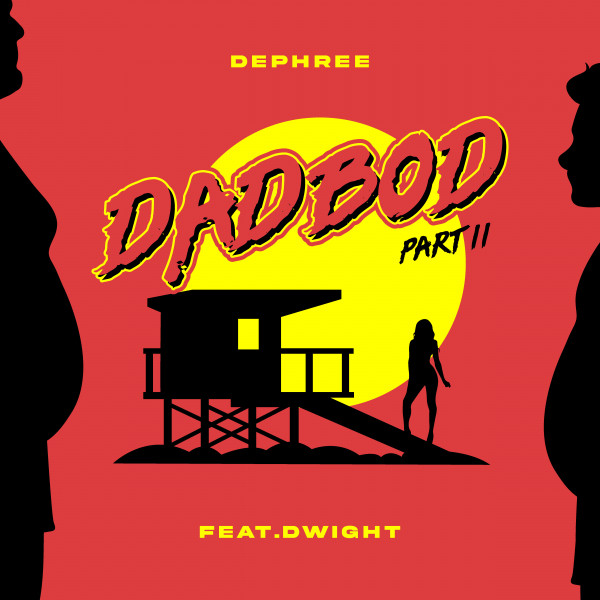 Dad Bod II - Single by Dephree | Spotify