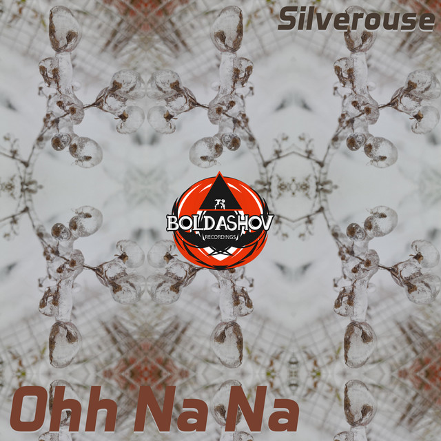 Ohh Na Na - Single by Silverouse | Spotify